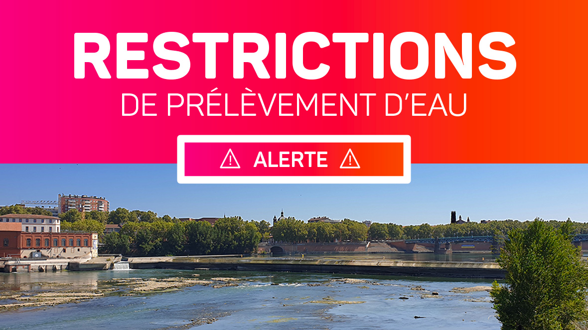 Arrêté de restriction de prélèvement d'eau | Eau de Toulouse Métropole